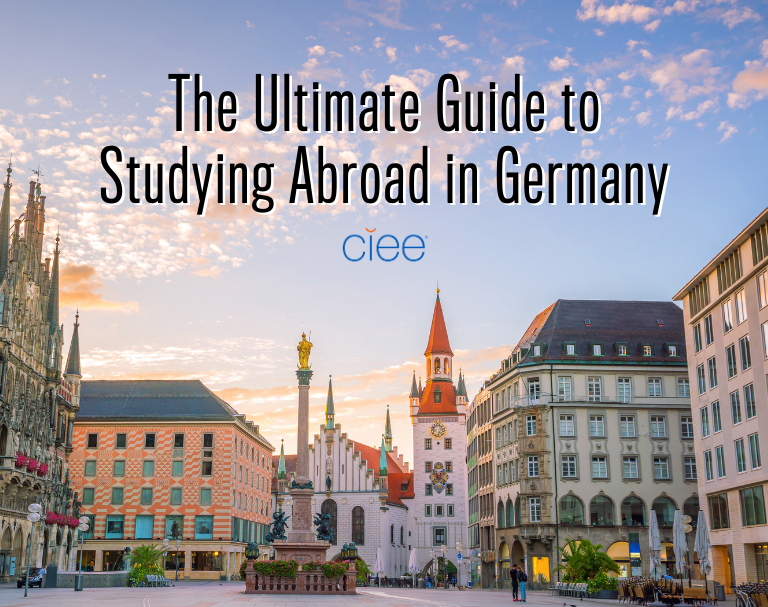 The Ultimate Guide to Studying Abroad in Germany | CIEE