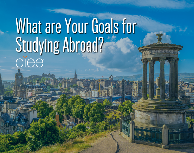 What are Your Goals for Studying Abroad?