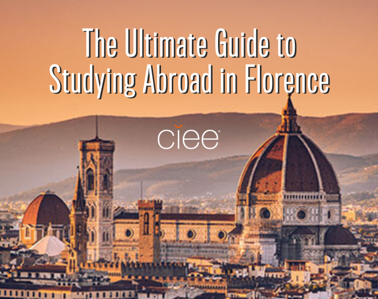 The Ultimate Guide to Studying Abroad in Florence