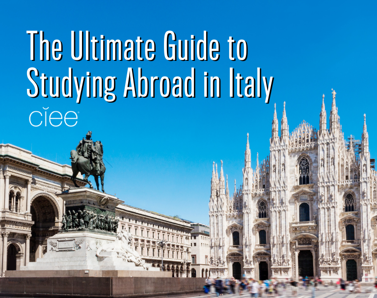 The Ultimate Guide to Studying Abroad in Italy | CIEE