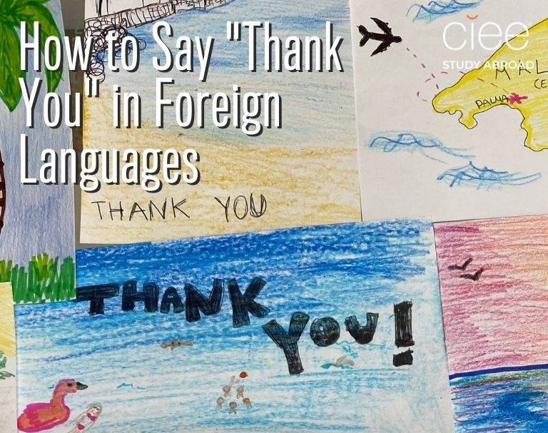 How to Say "Thank You" in Foreign Languages