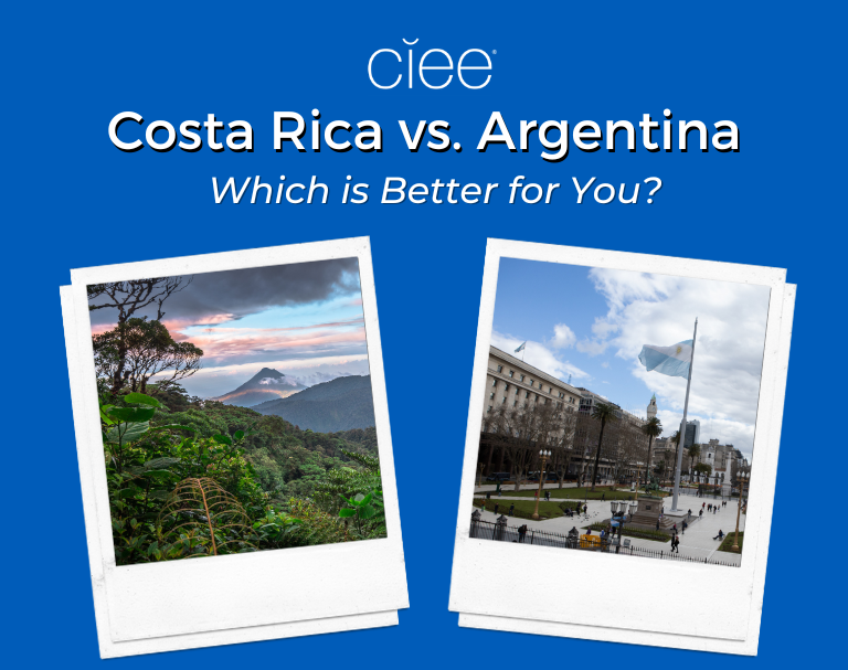 Costa Rica vs. Argentina: Which is Better for Study Abroad? | CIEE