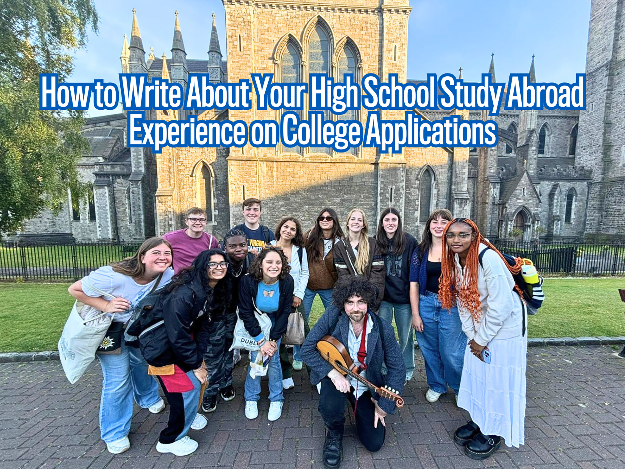 Writing About Your Study Abroad Experience on College Applications