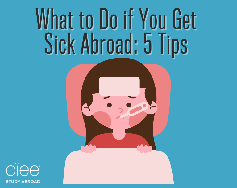 What to Do if You Get Sick Abroad: 5 Tips