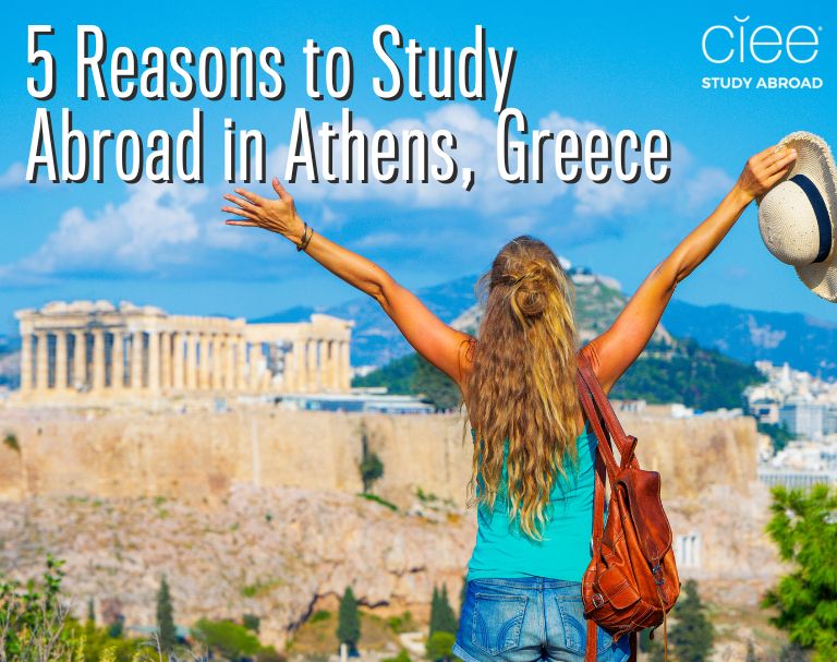 5 Reasons to Study Abroad in Athens, Greece
