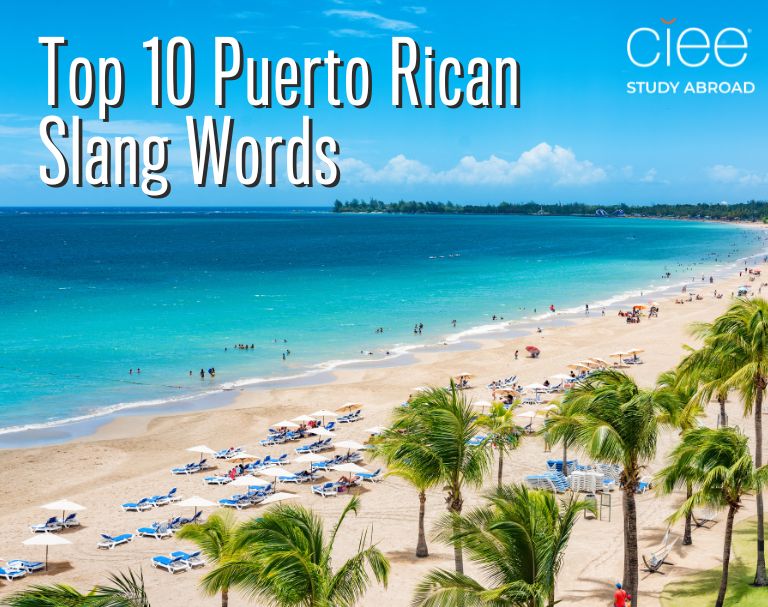 Top 10 Puerto Rican Slang Words | CIEE